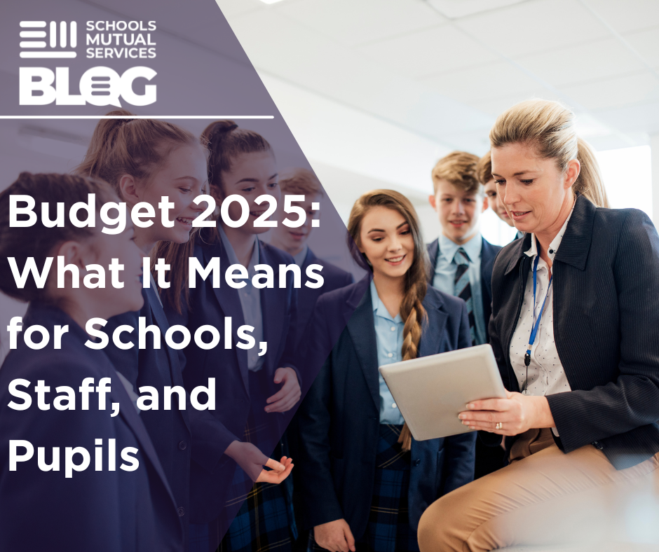 Budget 2025: What It Means for Schools, Staff, and Pupils | SMS